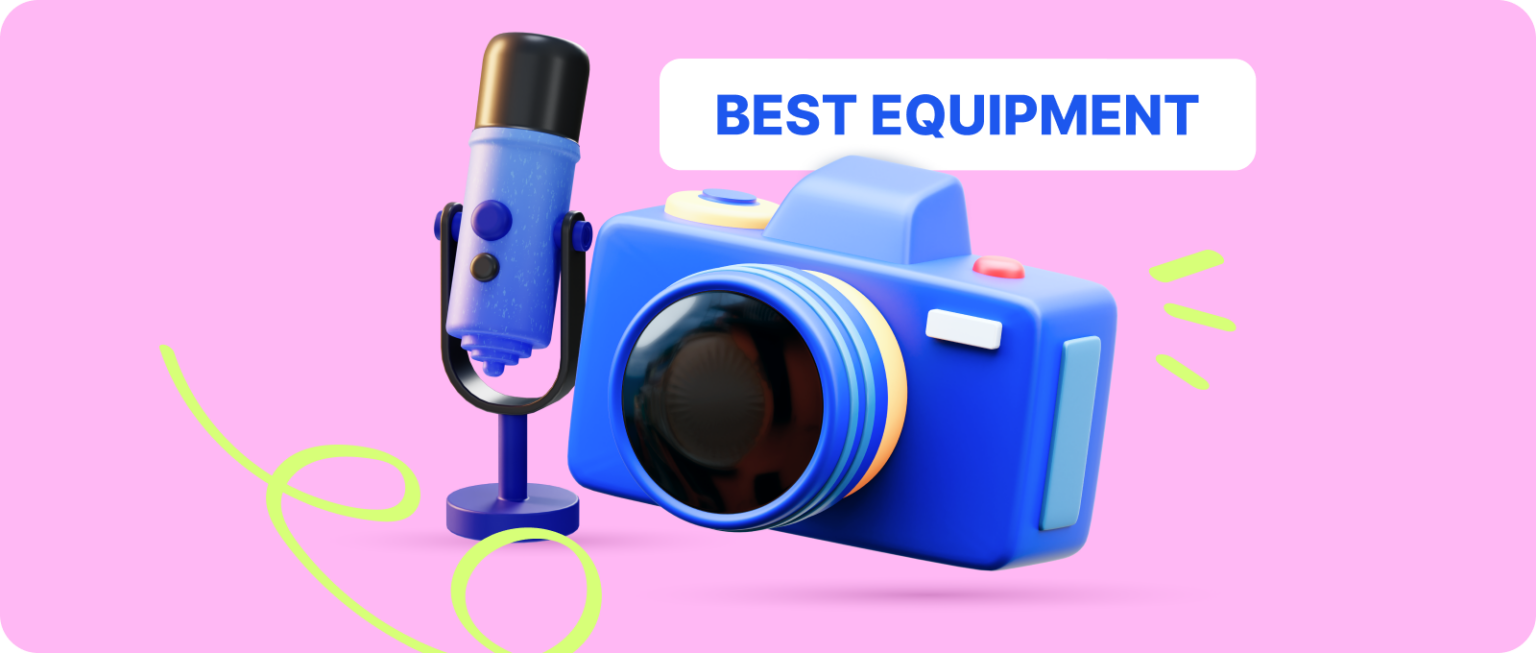 The Best Equipment for YouTubers: How To Choose