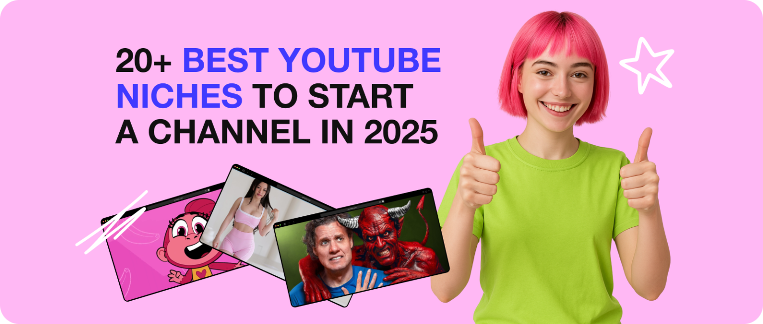 20+ Best YouTube Niches to Start a Channel in 2025