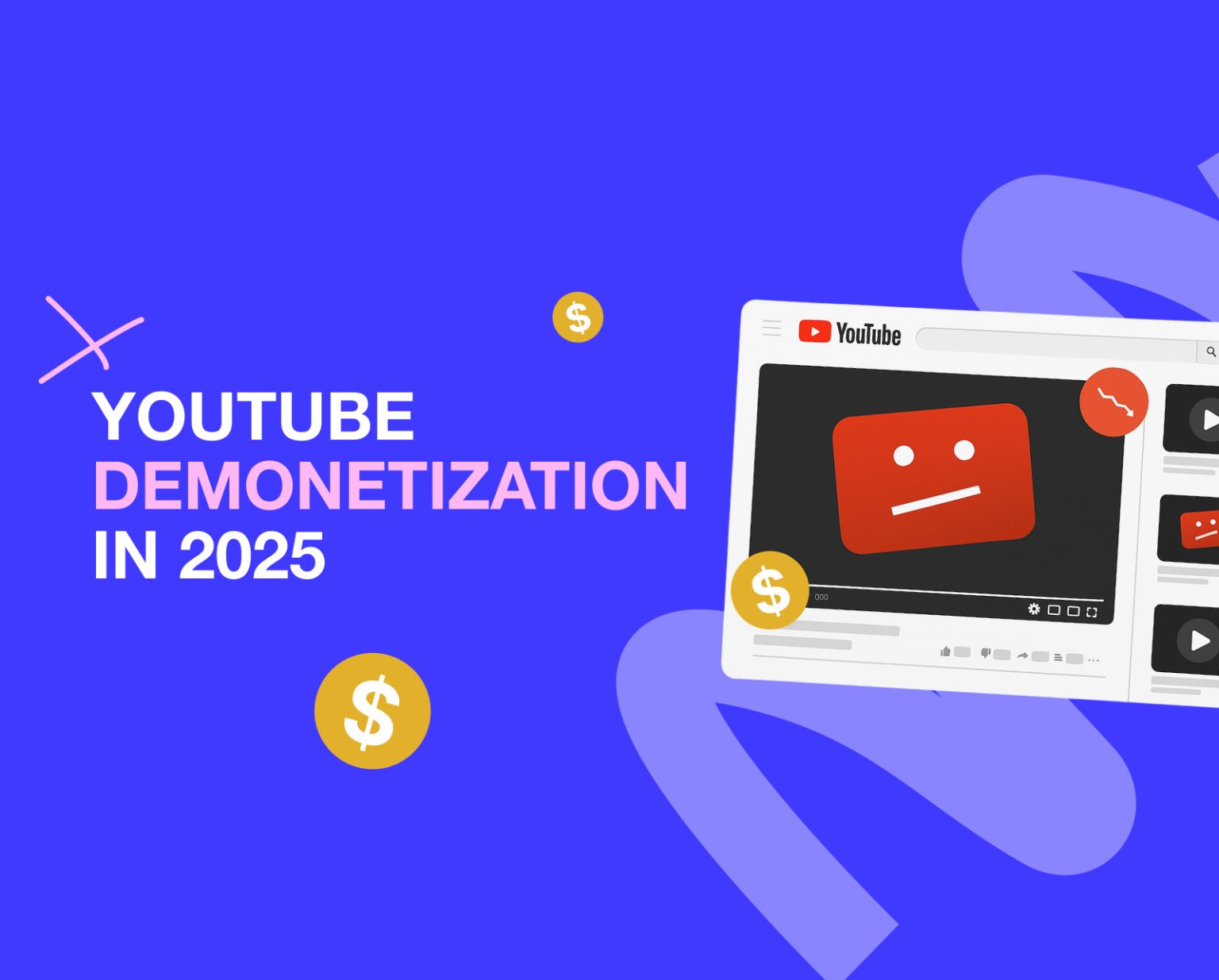 YouTube Demonetization in 2025: Policy Changes & Solutions Creators ...